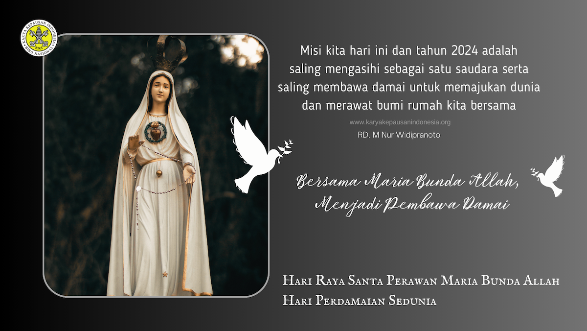 Bersama Maria Bunda ALLAH, Menjadi Pembawa Damai – Situs Resmi Karya ...